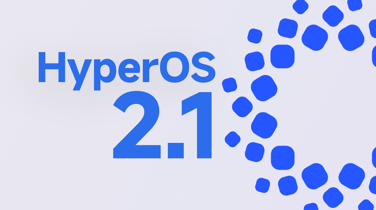 Xiaomi merilis pembaruan global HyperOS 2.1 untuk 7 perangkat - XiaomiTime Xiaomi merilis pembaruan global HyperOS 2.1 untuk 7 perangkat - XiaomiTime